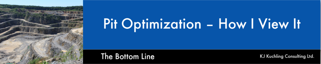 Open Pit Optimization – How I View It